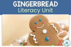 Gingerbread Man Literacy Unit & Stem Challenge | The Reading Roundup