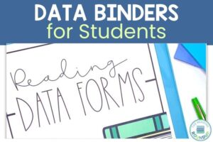 How To Set Up An Organized Student Data Binder | The Reading Roundup