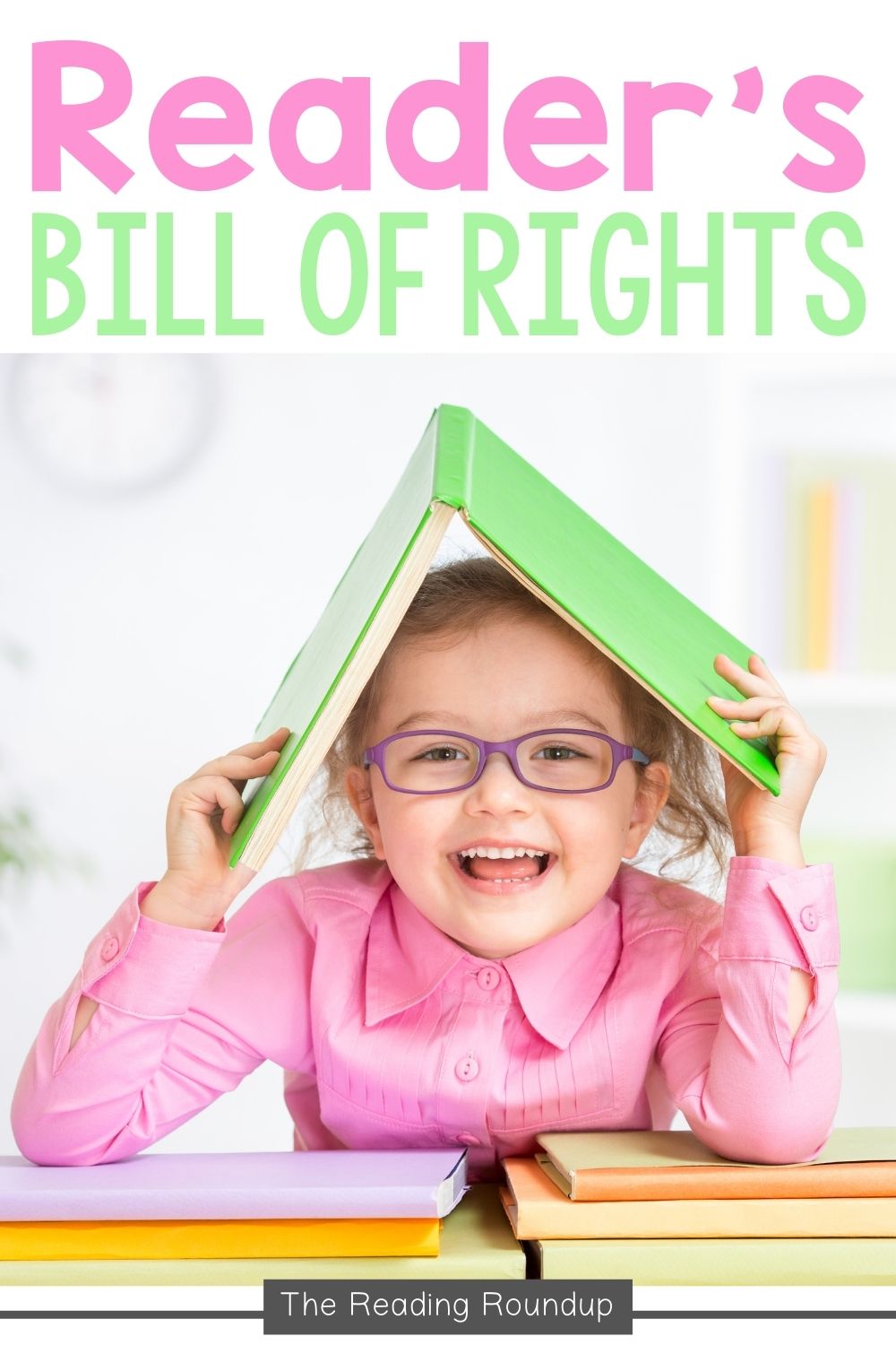Reader's Bill Of Rights | The Reading Roundup