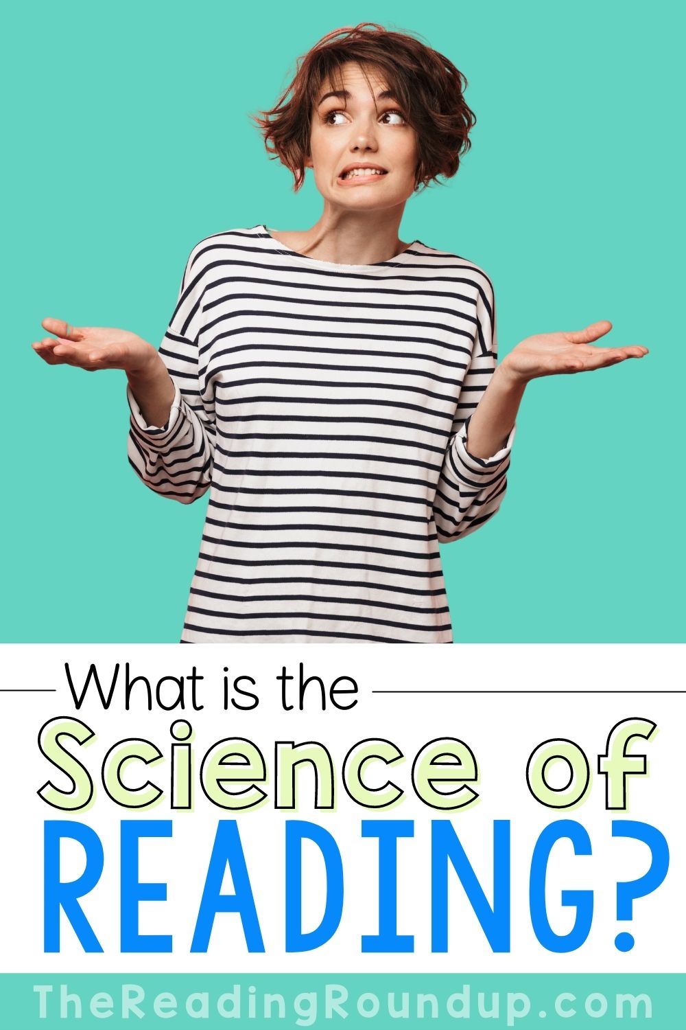 Let's Clarify: What Exactly Is The Science Of Reading? | The Reading ...