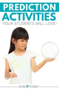 Predicting Activities For Young Readers | The Reading Roundup