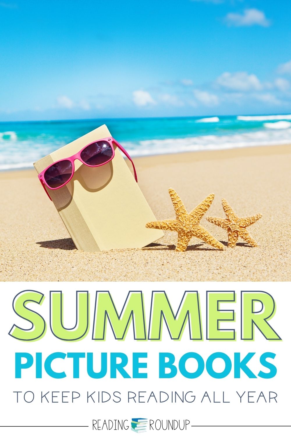 10 Summer Picture Books To Keep Kids Reading All Year! | The Reading ...