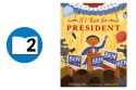 10 Engaging Books About Presidents For Election Day | The Reading Roundup