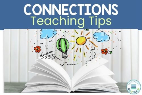 Essential Guide To Making Connections To Reading | The Reading Roundup