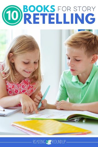 10 Well-Loved Books For Retelling Activities